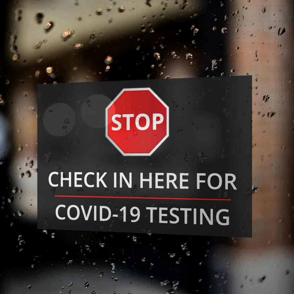 Testing Sign Window Stickers-Check In Here For COVID-19 Test ...