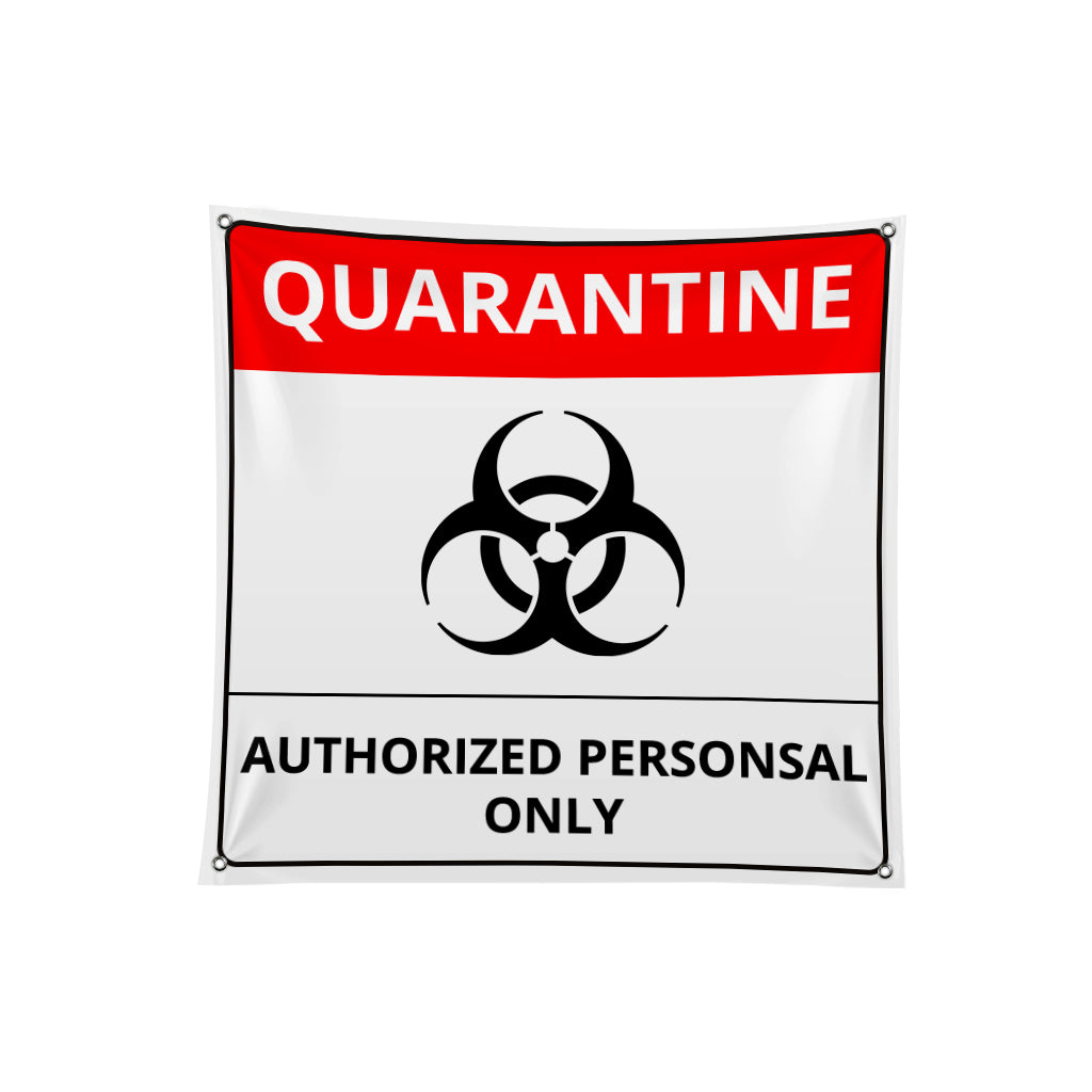 Hospital Sign Fabric Banner-Quarantine Authorized Person Only ...
