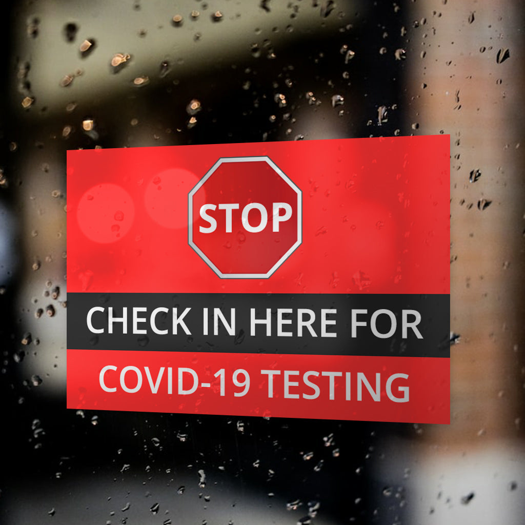 Testing Sign Window Stickers-STOP & Check In Here For COVID-19 ...